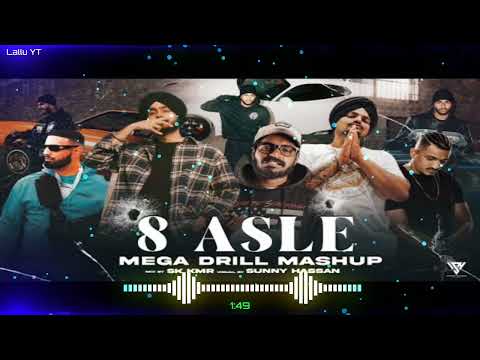8 ASLE : Mega Drill Mashup | Ft SUKHA | Sidhu Moosewala | Imran Khan ...