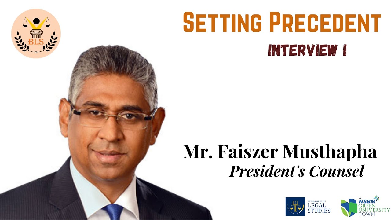 Setting Precedent (Interview 1) | Mr. Faiszer Musthapha (President's ...