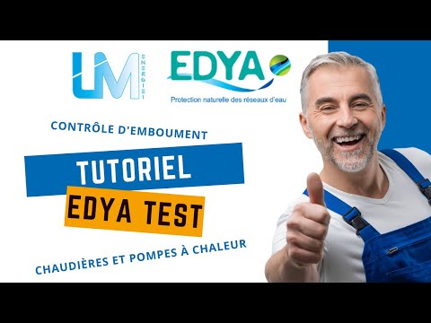 EDYA & LM Energies - Tutoriel EDYA Test #PAC #chaudière #embouement