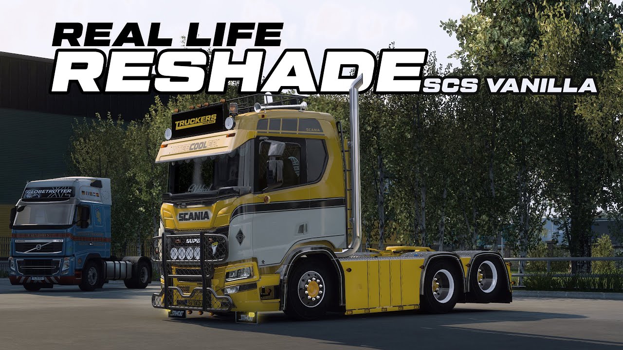 TM Real Life Reshade for ETS2 Vanilla | Enhance Your Euro Truck ...