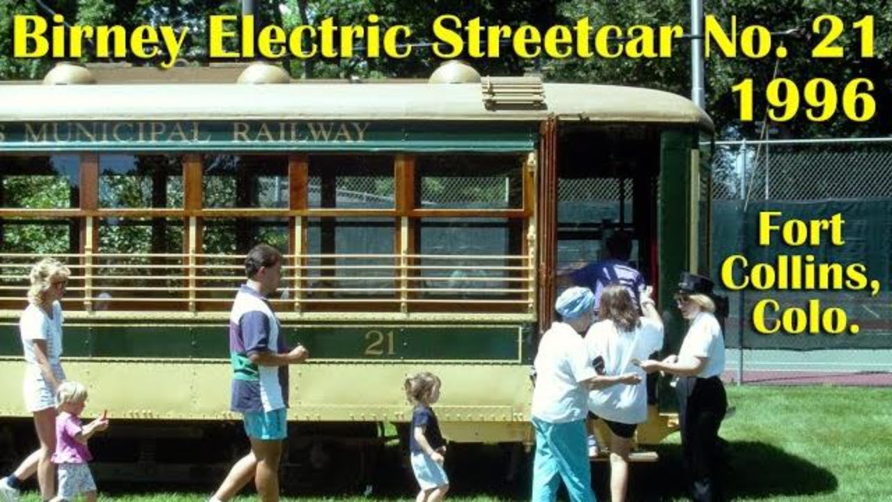 Birney Electric Streetcar No. 21, Restored Fort Collins Municipal ...