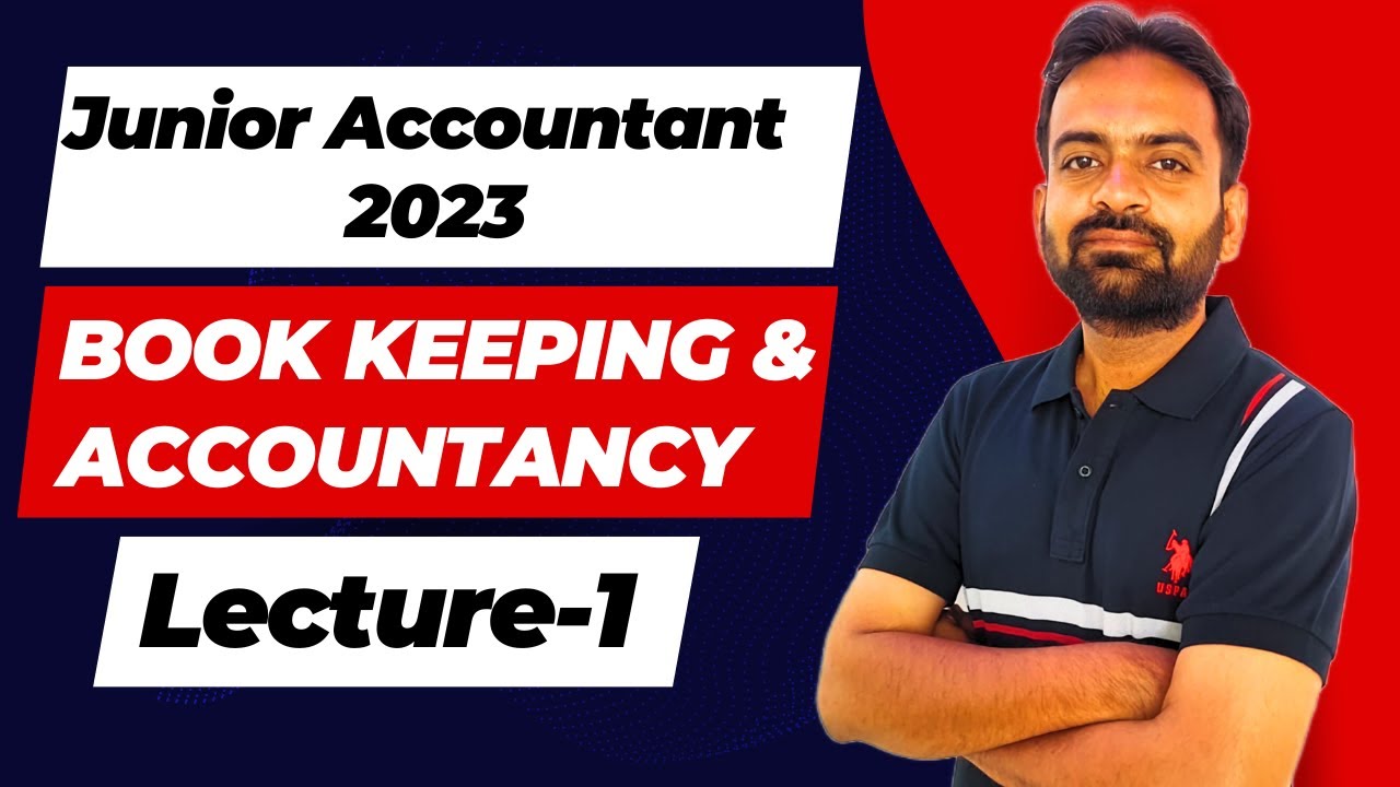 Book Keeping & Accountancy for Junior Accountant 2023 | Lecture-1 ...