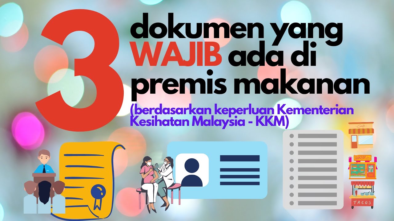 3 dokumen yang WAJIB ada di premis makanan - YouTube