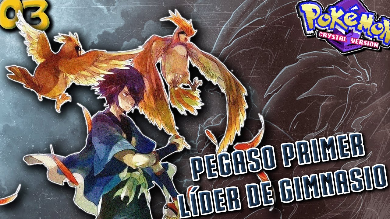 Gameplay COMPLETO Pokémon Cristal #3. Pegaso el líder del gimasio ...
