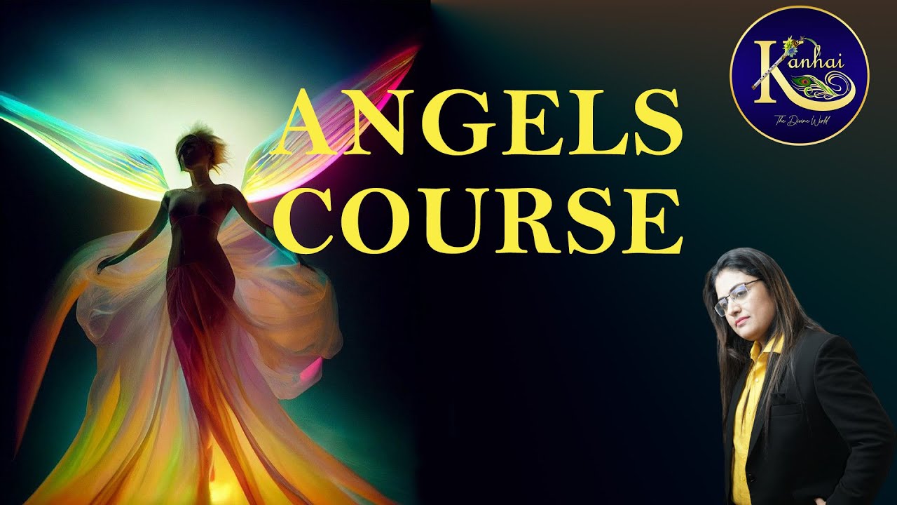 2 Start Your Journey With Divine Angels | KANHAI THE DIVINE WORLD # ...