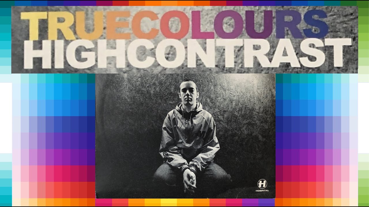 High Contrast - True Colours (Mixed Album) - YouTube