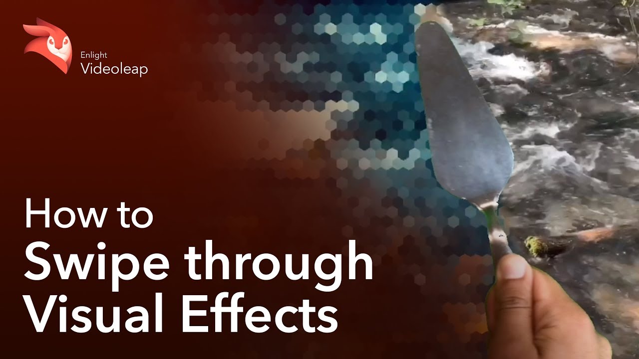 Enlight Videoleap: How to Swipe through Visual Effects - YouTube
