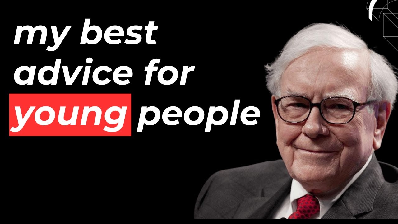 Warren Buffetts Advice For Starting Out In Life And Investing Youtube