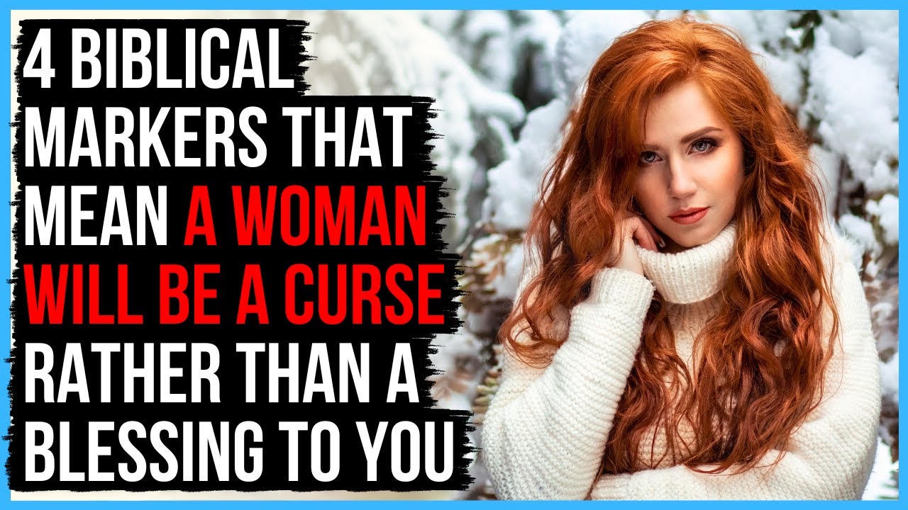 The Bible Says a Woman Will Be a Curse Rather than a Blessing If ...
