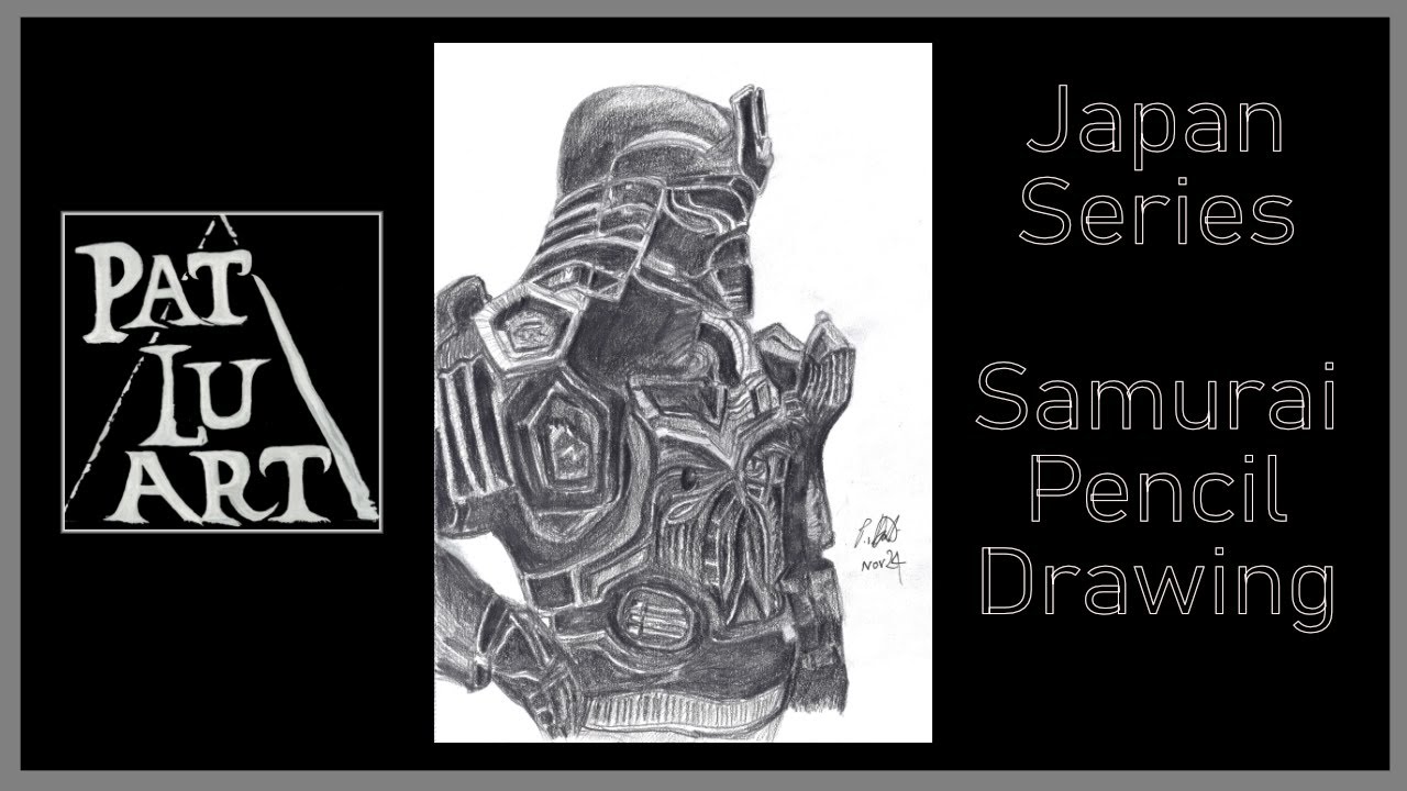 Pat Lu Art: Japan Series – Samurai Pencil Drawing (Part 2 of 5) - YouTube