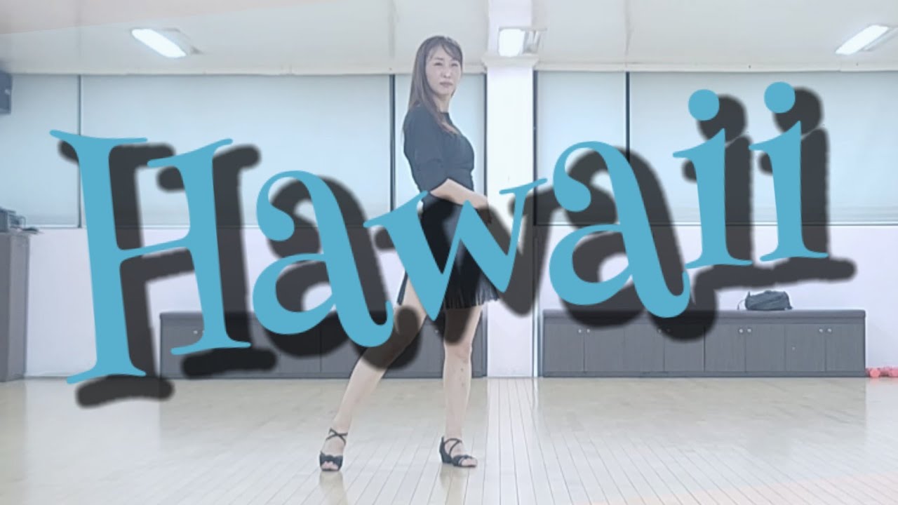 Hawaii Line Dance♡Level:Easy Intermediate♡Choreo: Angel Liew (SG) #쿵라인 ...