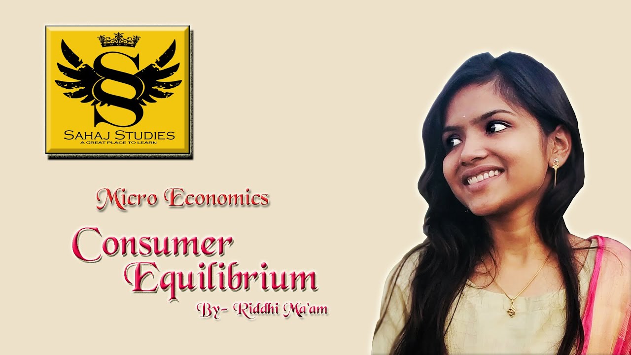 consumer-equilibrium-utility-analysis-part-2-micro-economics