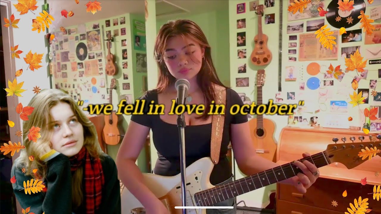 we fell in love in october by girl in red - cover - YouTube