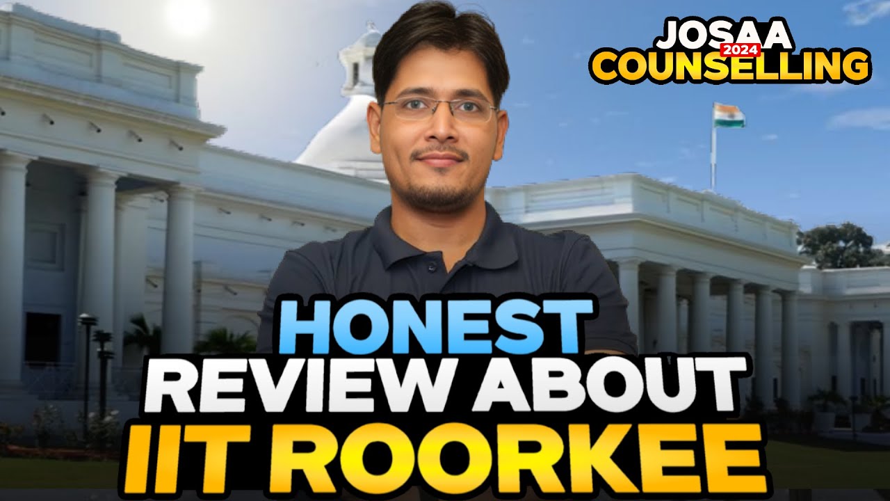 All About IIT Roorkee🔥 Ranking, Cutoff, Placements | Everything you ...