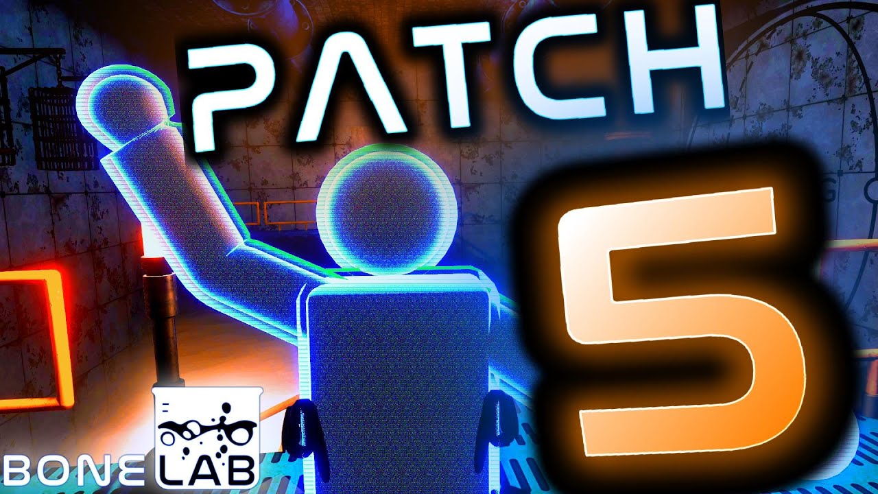 BONELAB PATCH 5!!!! [LIVE] - YouTube