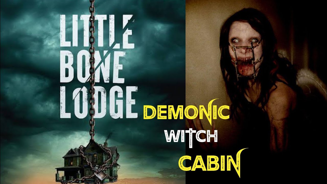 Little Bone Lodge (2023) Explained In Hindi | Most Demonic Cabin Of ...