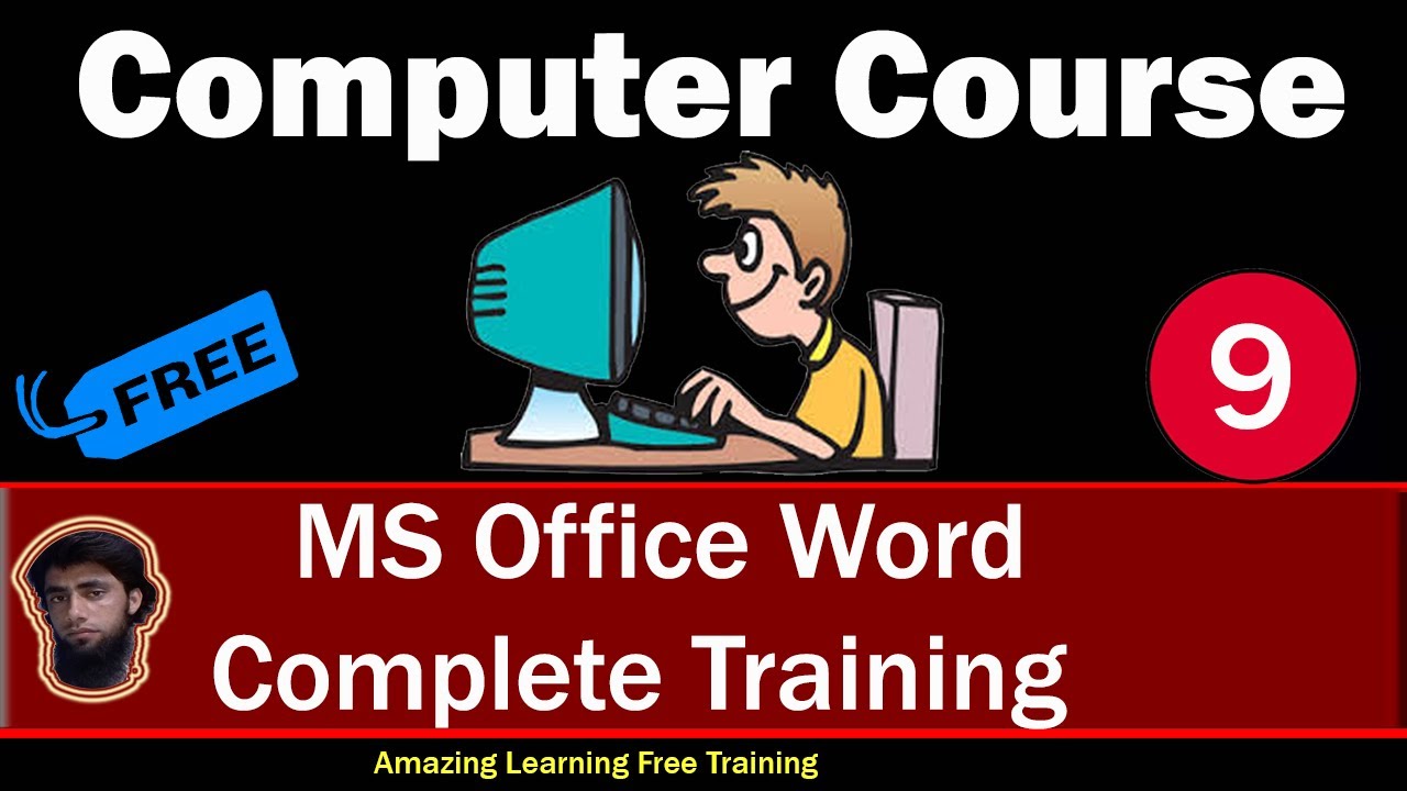 #9 Complete Training MS Office Word | Basics and Advance Concepts ...