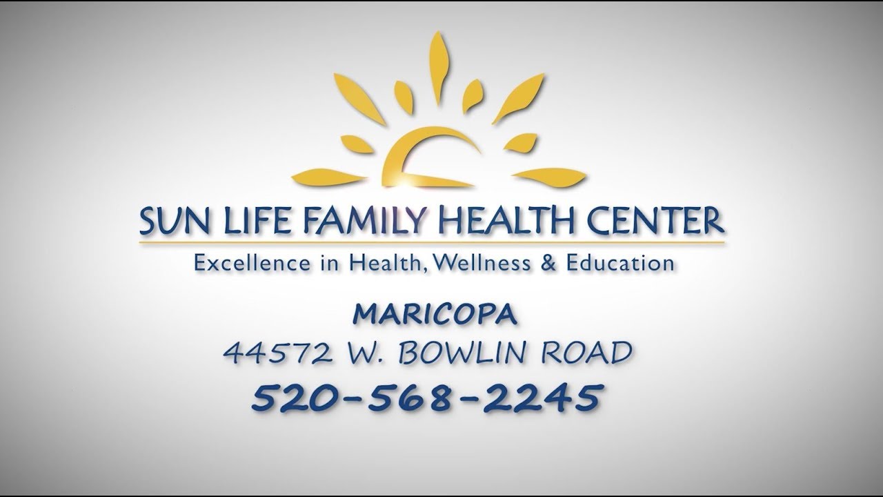 Sun Life Family Health Center - Maricopa - YouTube