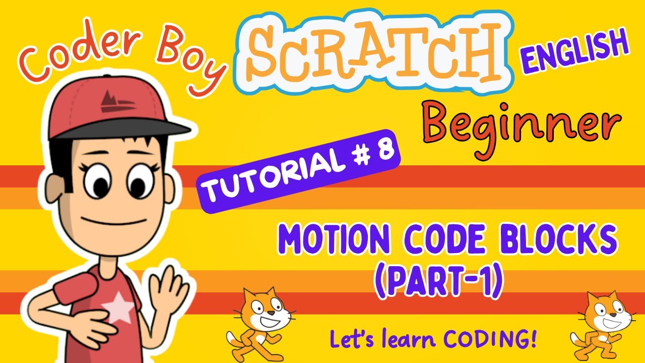 Scratch Tutorial #8 | Understand Motion Code Blocks Part 1 (English) # ...