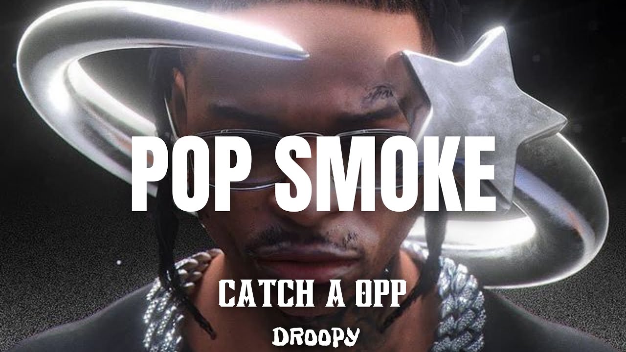 Pop smoke - Catch a opp (clip Video) [prod.Droopy] - YouTube