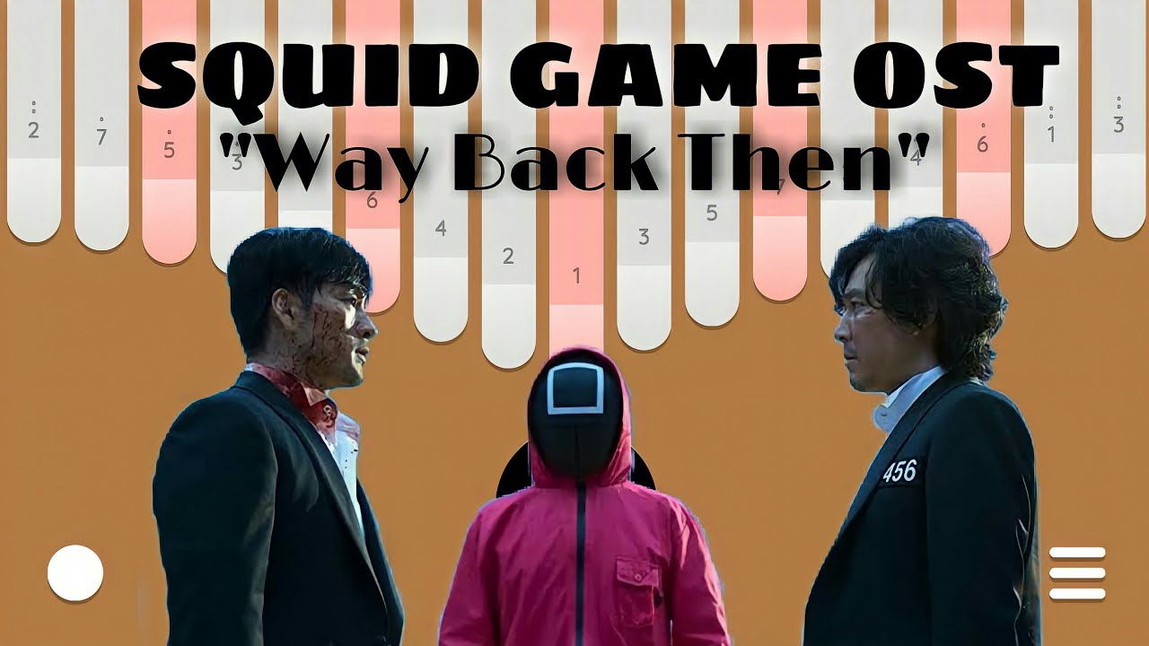Squid Game OST - Way Back Then (Keylimba cover / Kalimba cover with ...