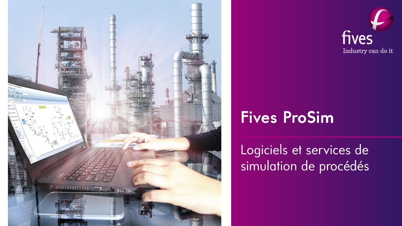 Simulation des procédés industriels avec les logiciels Fives ProSim - YouTube
