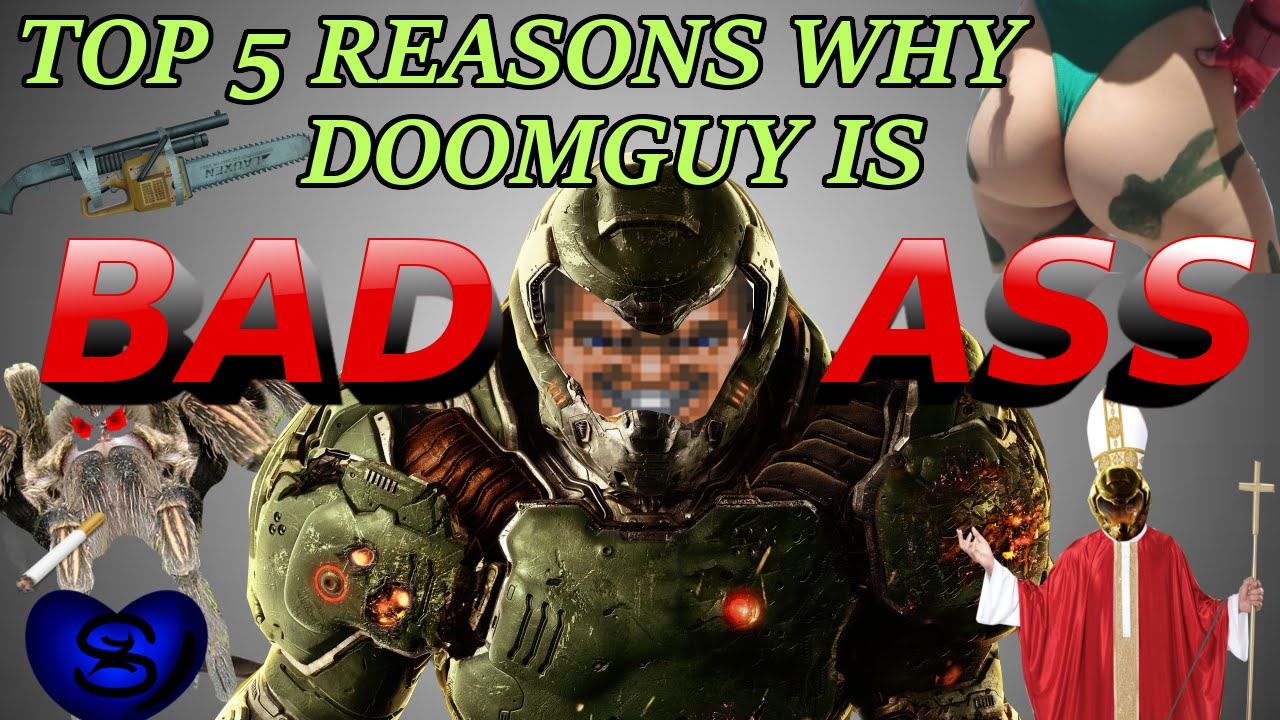 Top 5 Reasons Why Doomguy is a BADASS! (DOOM 2016) - YouTube