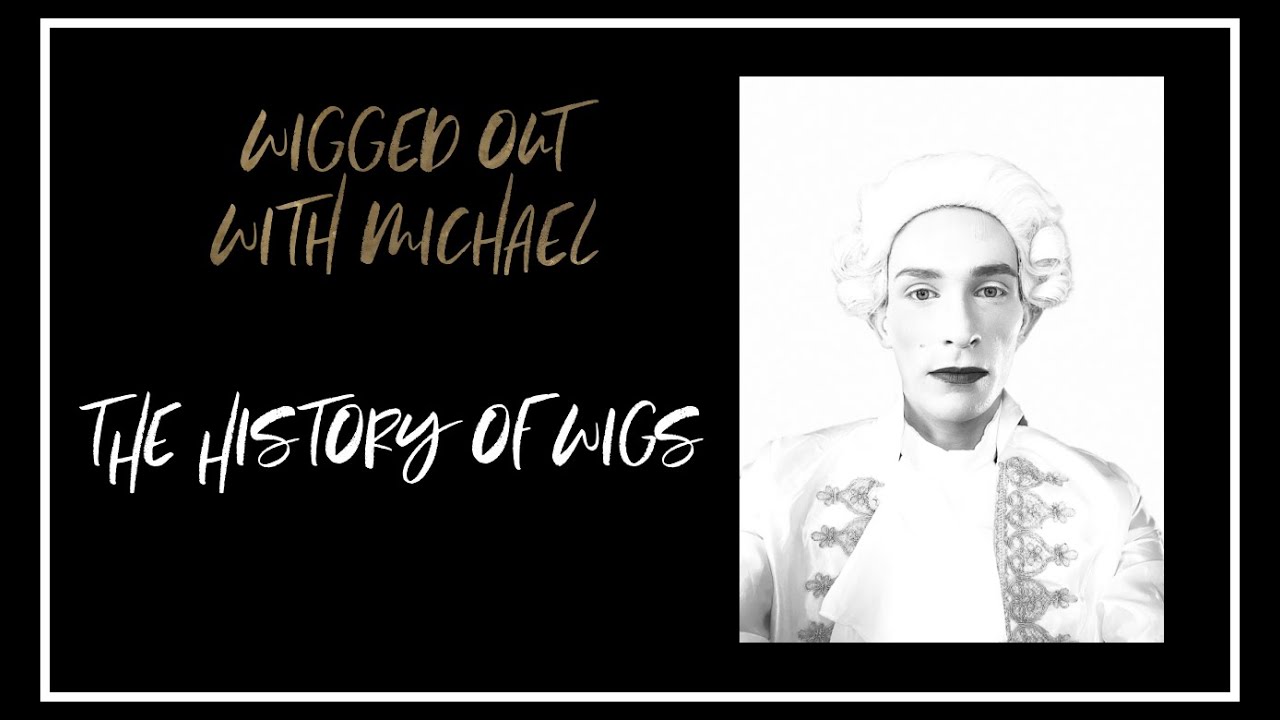 The Origin and History of Wigs - YouTube