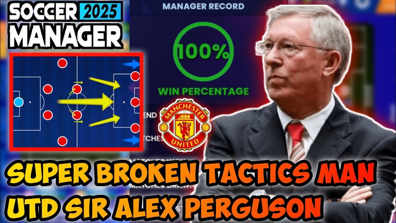 NEW!! SUPER BROKEN TACTICS SM25 MANCHESTER UNITED. COOKING AND MAKING A ...