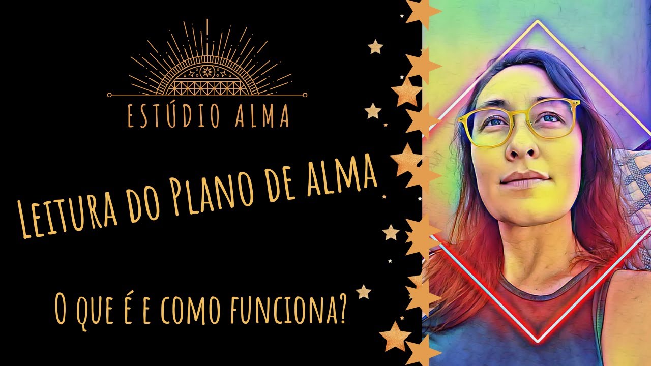 Leitura do Plano de Alma - o que é e como funciona? - YouTube