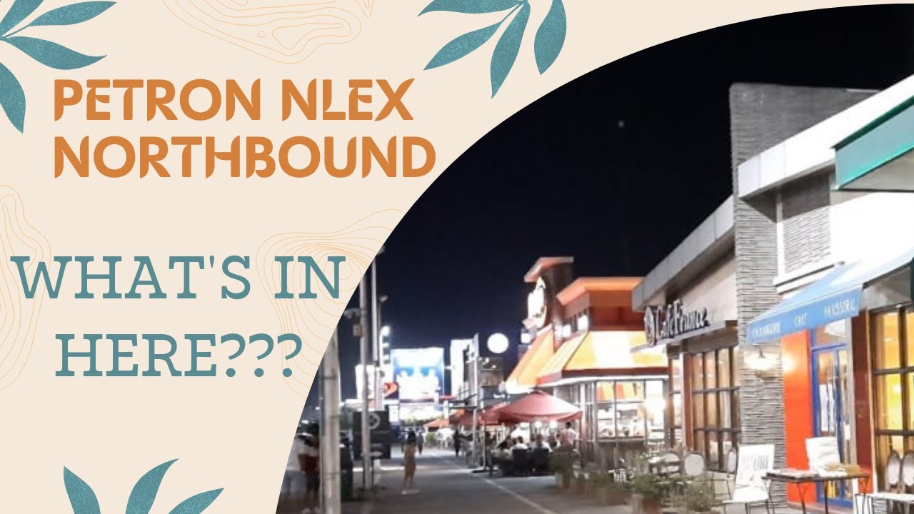 Petron NLEX (Marilao) Northbound | Restaurants | NLEX Stop Over - YouTube