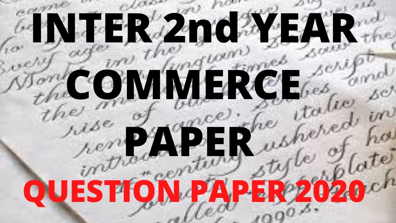 Ts Commerce Inter 2nd year paper||2020 previous paper|question paper ...