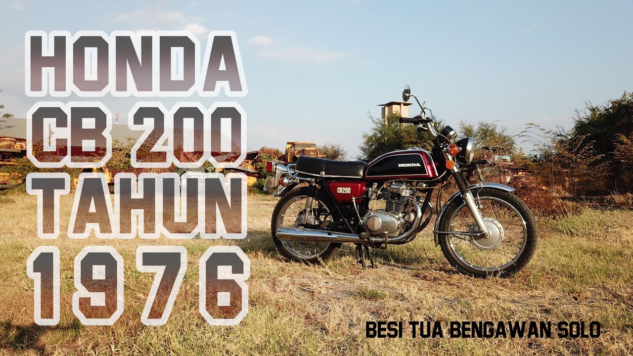 REVIEW HONDA CB 200 TWIN INDONESIA (1976) I BESI TUA BENGAWAN SOLO ...