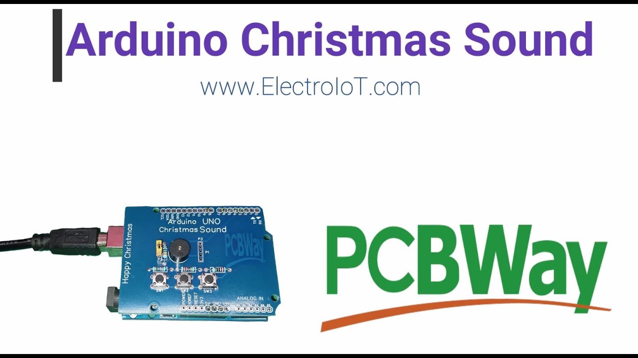 Arduino Christmas Sounds Thanks To #PCBWay - YouTube