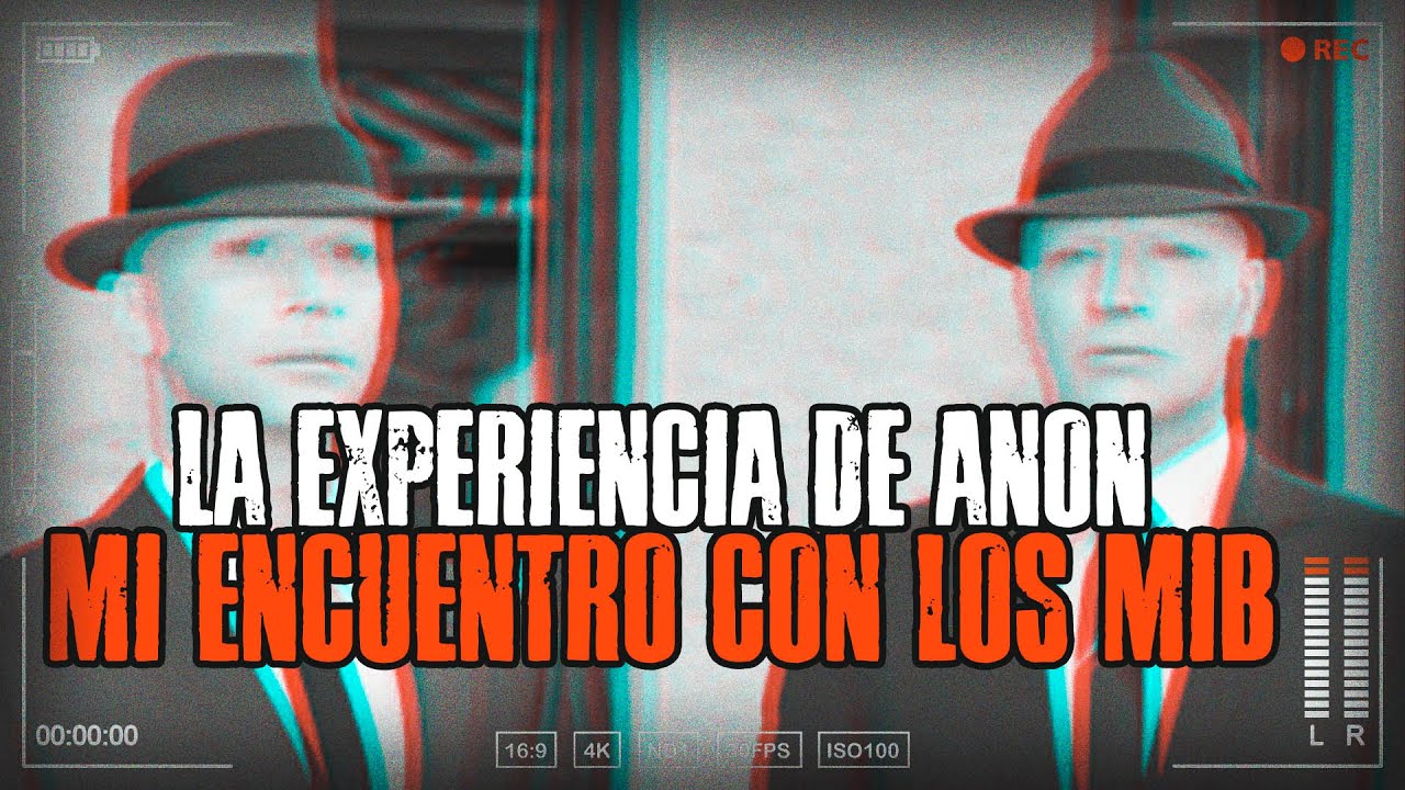 Mi encuentro con los MIB - /x/ Una historia de 4chan /🍀/ - YouTube