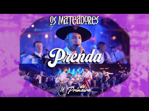 04 - Prenda | Os Mateadores - DVD De Primeira