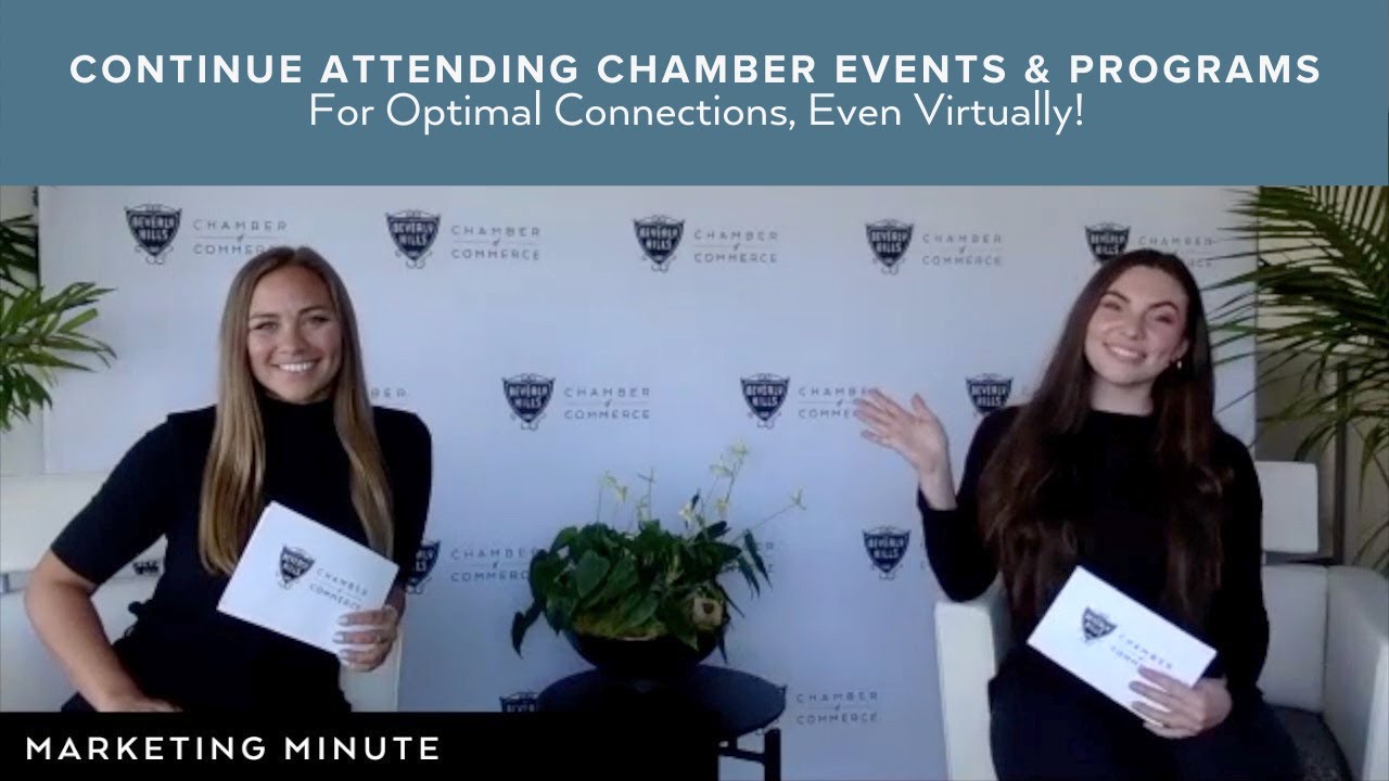 Continue attending Chamber Networking Events & Programs for optimal ...