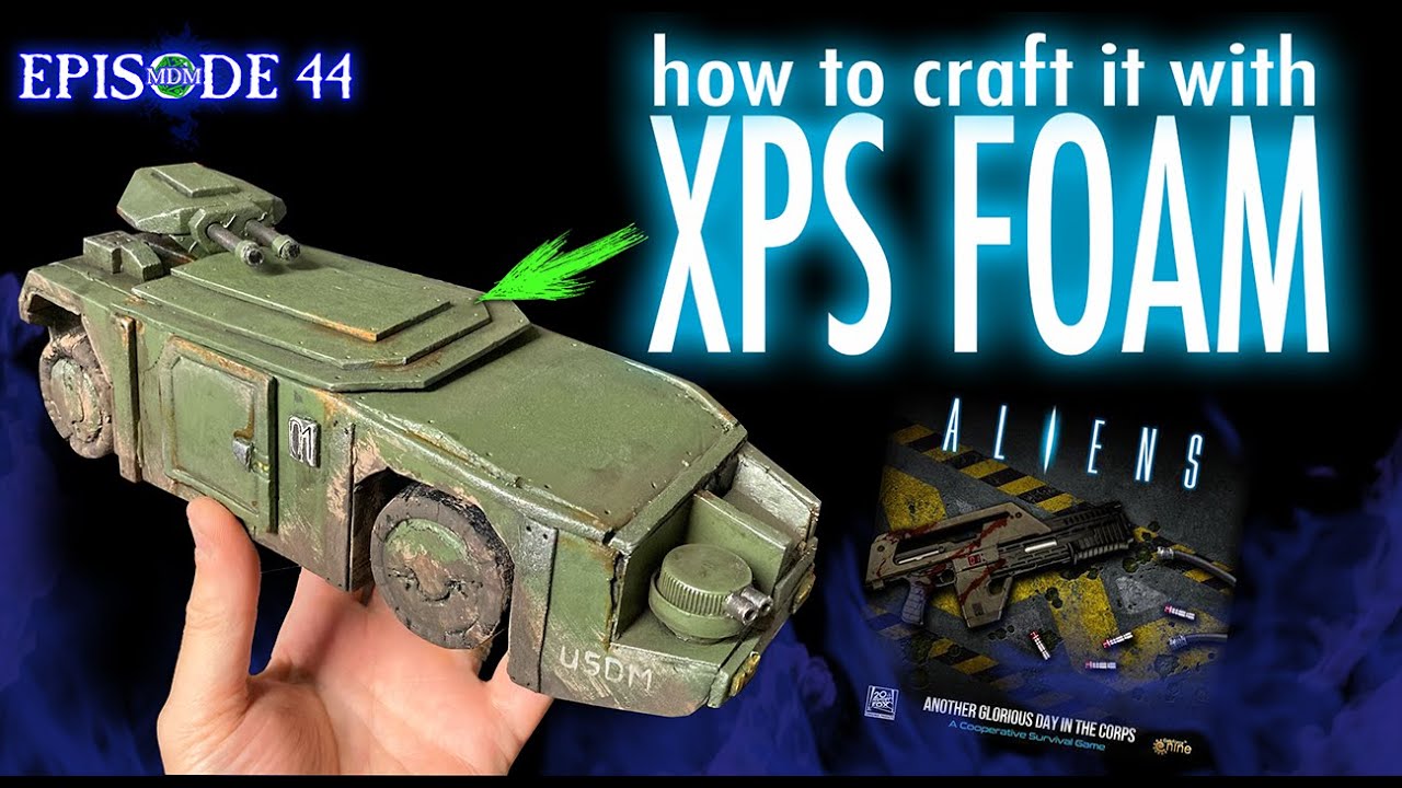 How to craft an Aliens APC vehicle with XPS FOAM! - YouTube