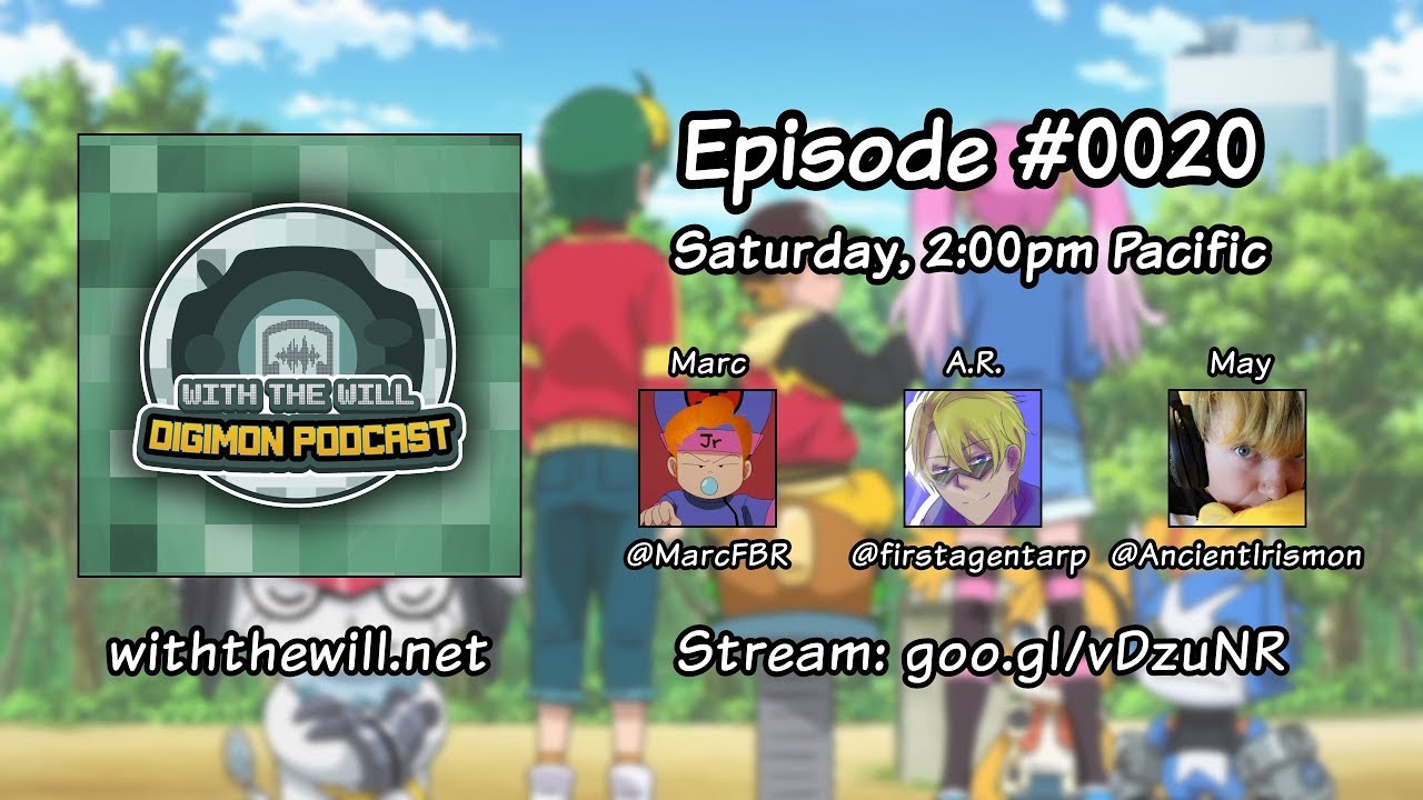 With the Will Digimon Podcast Episode 20 (Live!) - It's a Gatch, Gatch ...