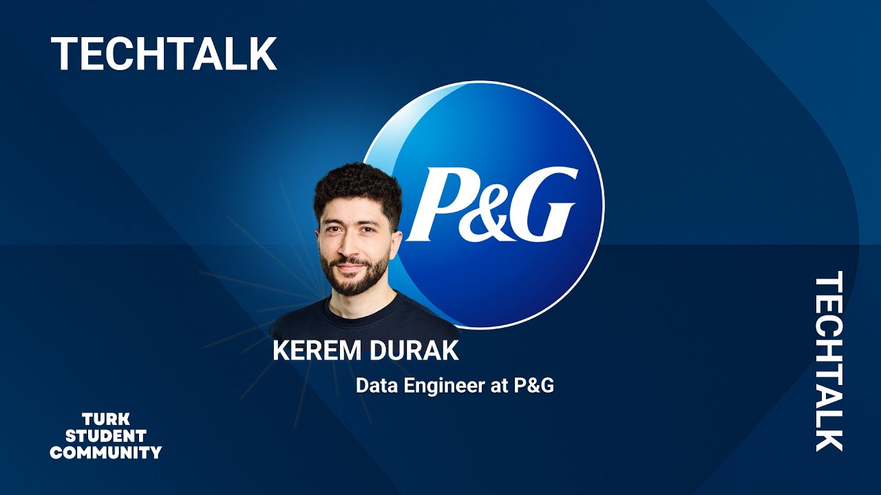 TurkStudentCo - Kerem DURAK Bir Verinin Serüveni Procter & Gamble TechTalk - YouTube