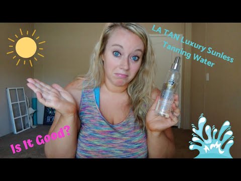 First Impression| LA Tan Luxury Sunless Tanning Water - YouTube