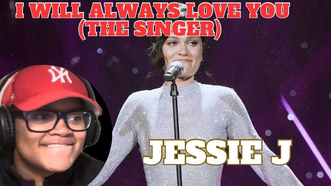 Jessie J- I will always love you (Singer 2018) #jessiej # ...