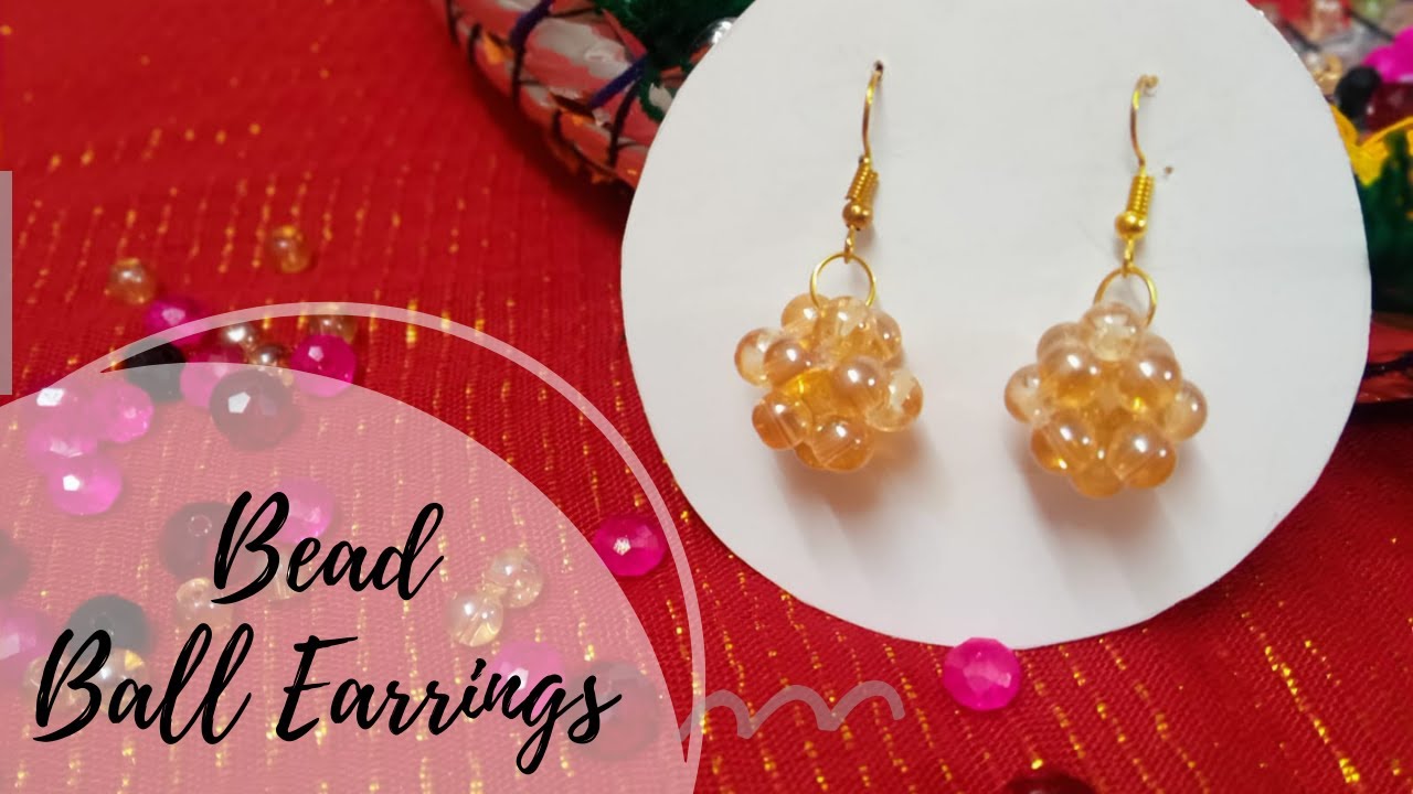 How to make Beaded Ball Earrings | Beaded Earrings Tutorial. - YouTube