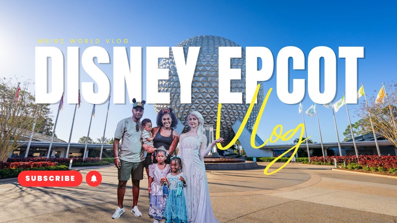 Our Very First Epcot Experience – Florida Family Vlog - YouTube