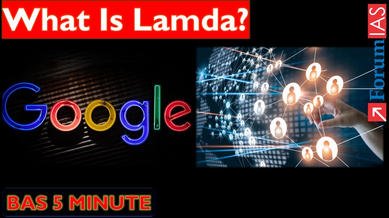 What Is LaMDA? | AI Turns Sentient | Forum IAS | BAS 5 MINUTE | - YouTube
