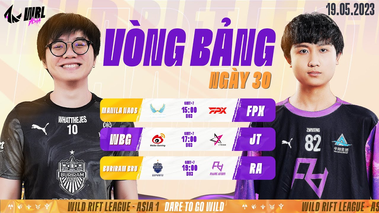 NAOS vs FPX | WBG vs JT | BRU vs RA - VÒNG BẢNG NGÀY 30 WRL ASIA 2023 (BO3) - YouTube