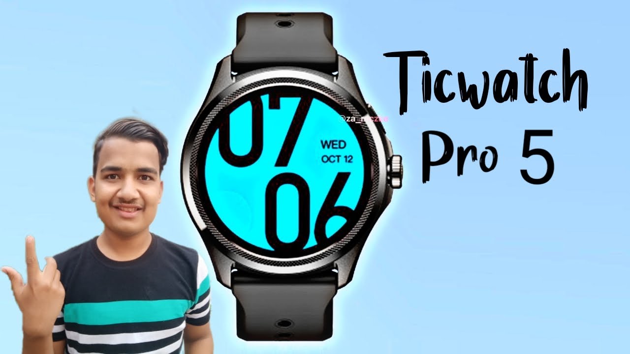 Ticwatch Pro 5 Release Date, Ticwatch Pro 5 Price, Mobvoi Ticwatch Pro ...