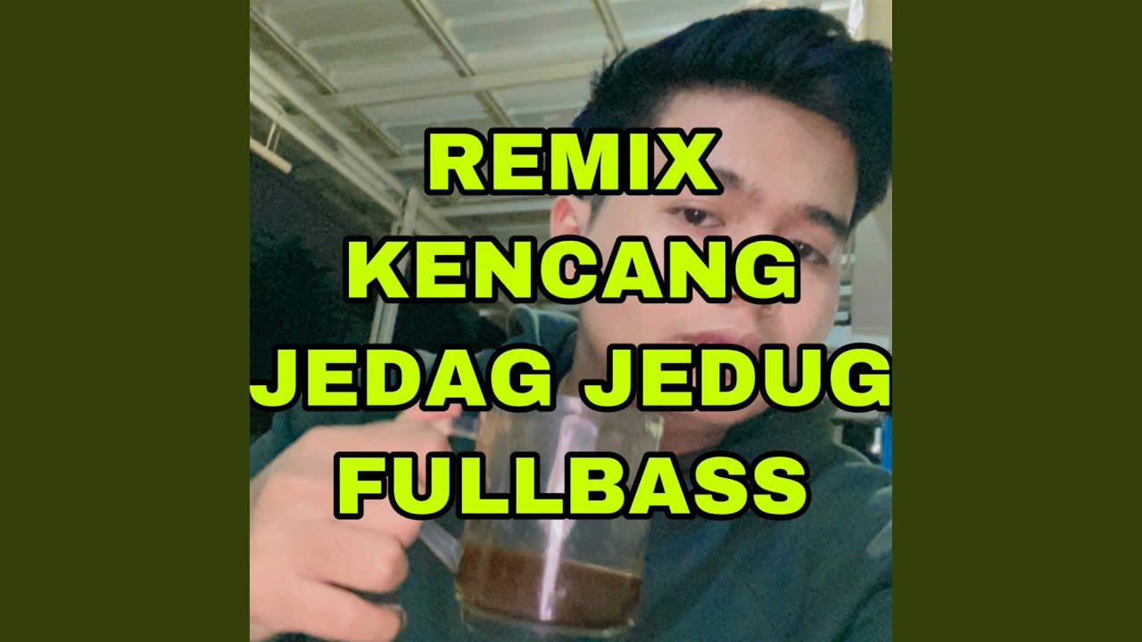 Jedag Jedug Pargoy Terbaru Kencang Full Bass Youtube