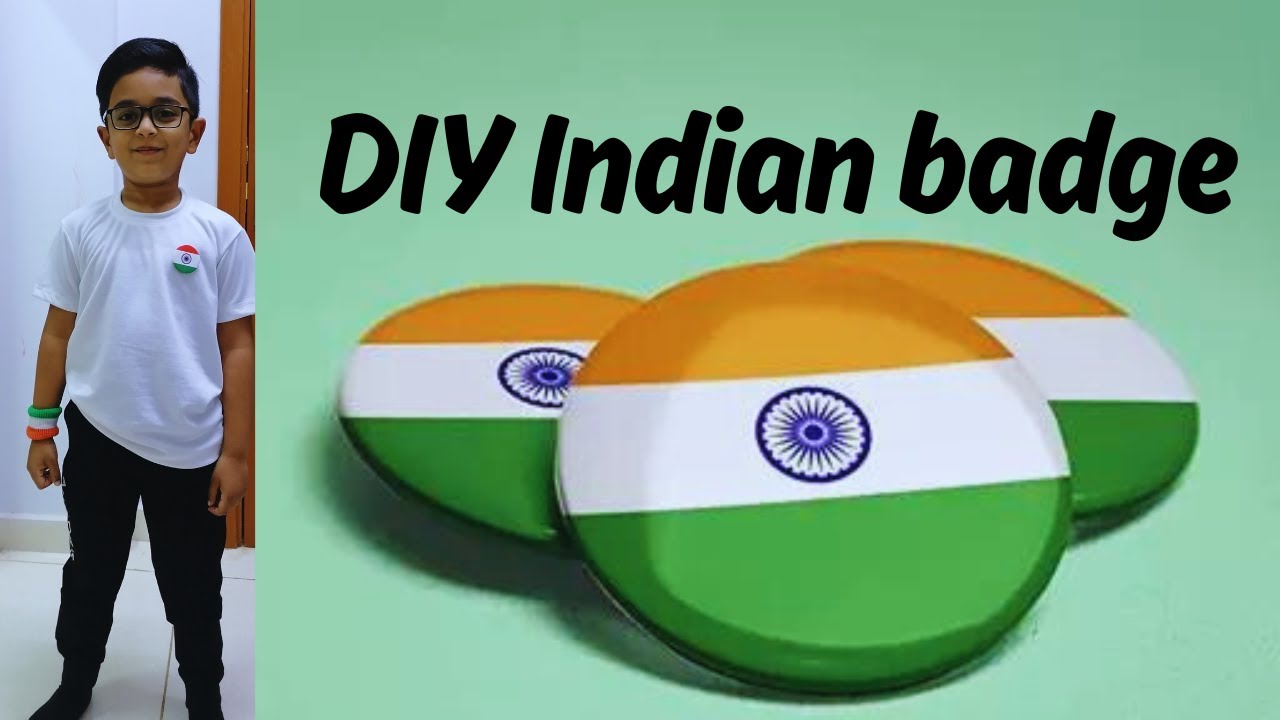 Handmade Indian Badge For Kids: DIY Independence Day & Republic Day ...