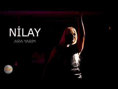 Nilay  -  Ara Yarim